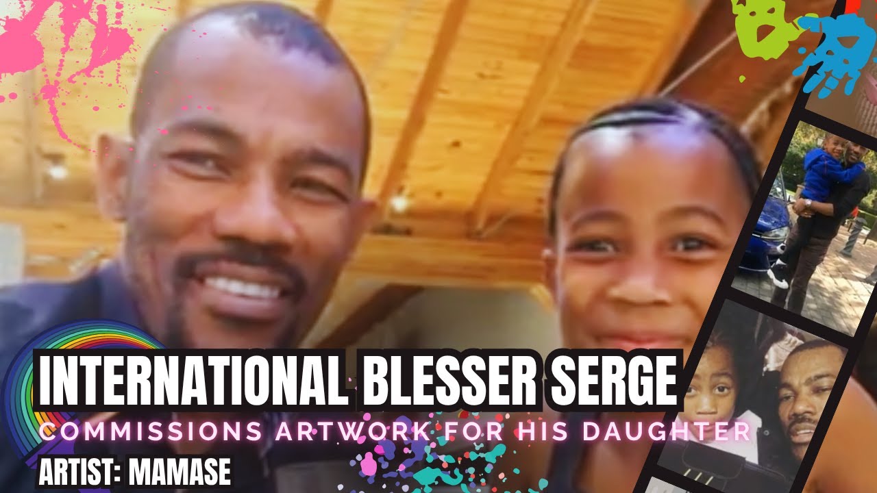Serge International Blesser's Gift to His Daughter | Artwork By Mamase ...