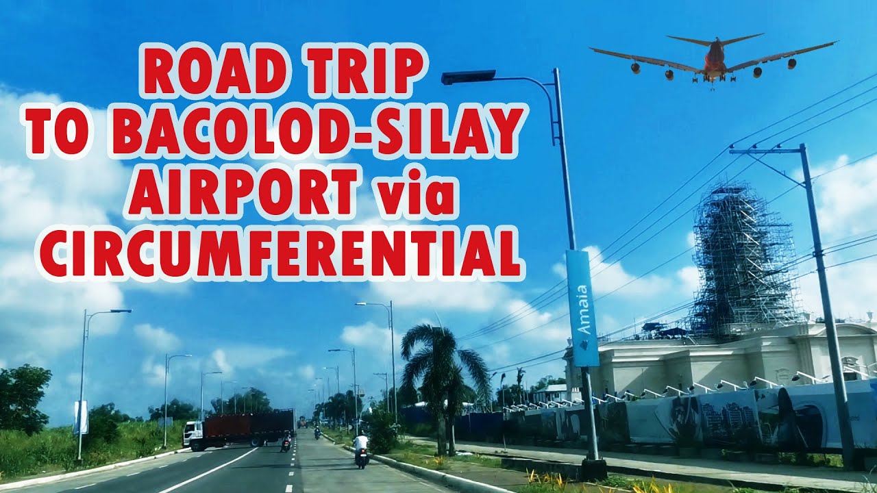 POV: CATCHING for a FLIGHT or PICKING SOMEONE? Bacolod Airport Access ...