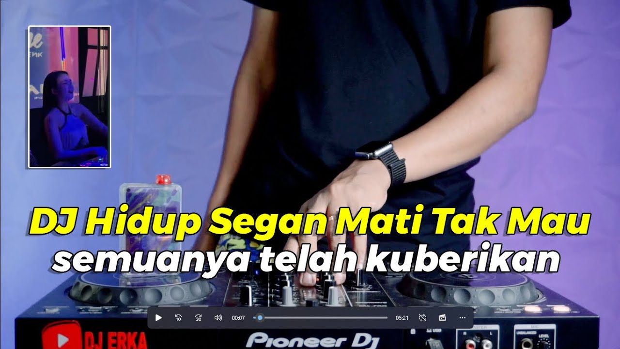 DJ HIDUP SEGAN MATI TAK MAU DJ ADHE | DJ SEMUANYA TELAH KUBERIKAN HARTA ...