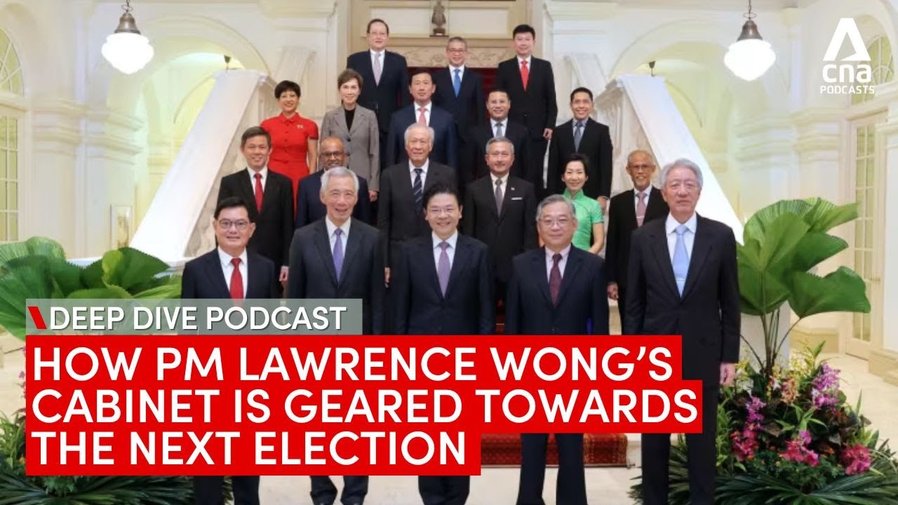 How Singapore PM Wong's new Cabinet lineup is geared towards the ...
