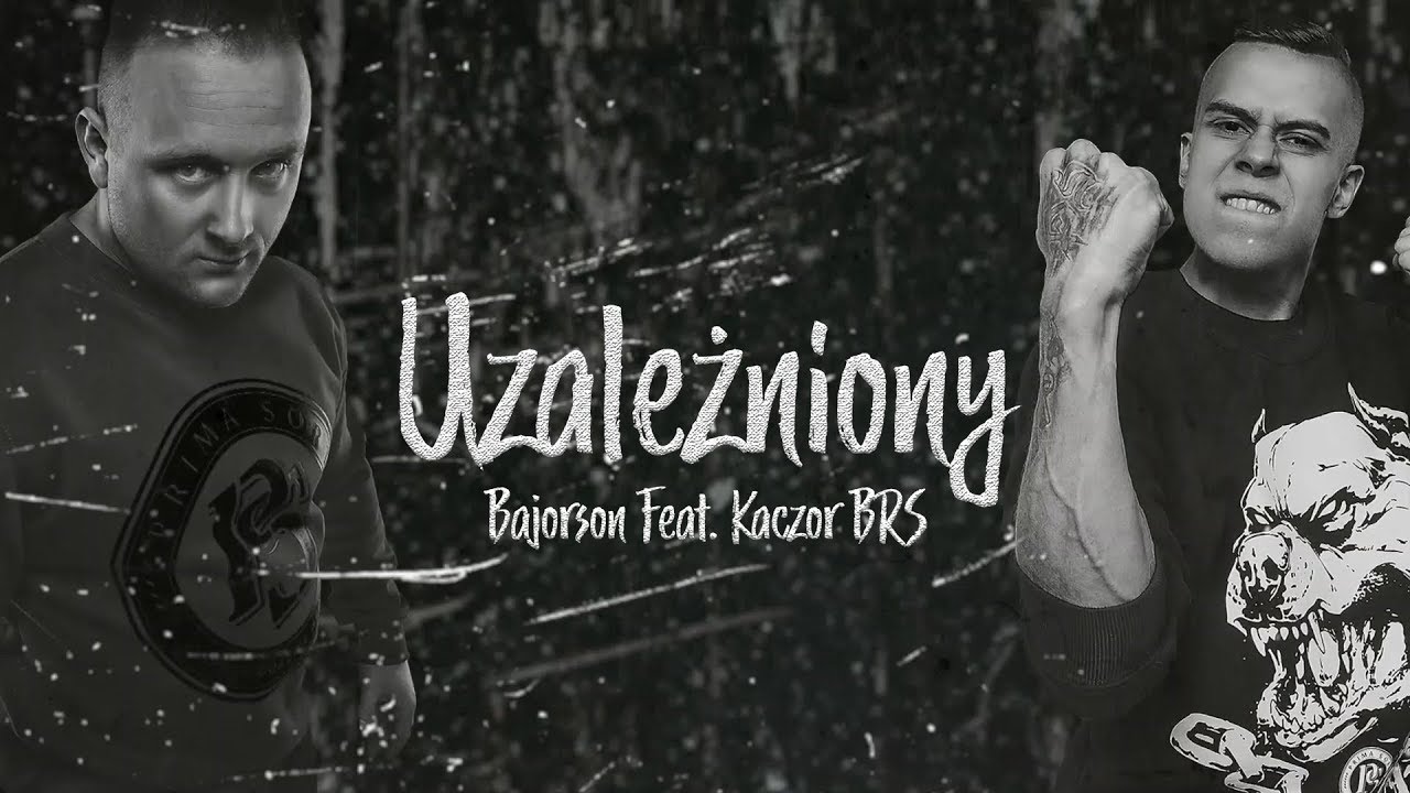 Bajorson ft. Kaczor BRS - Uzależniony - YouTube