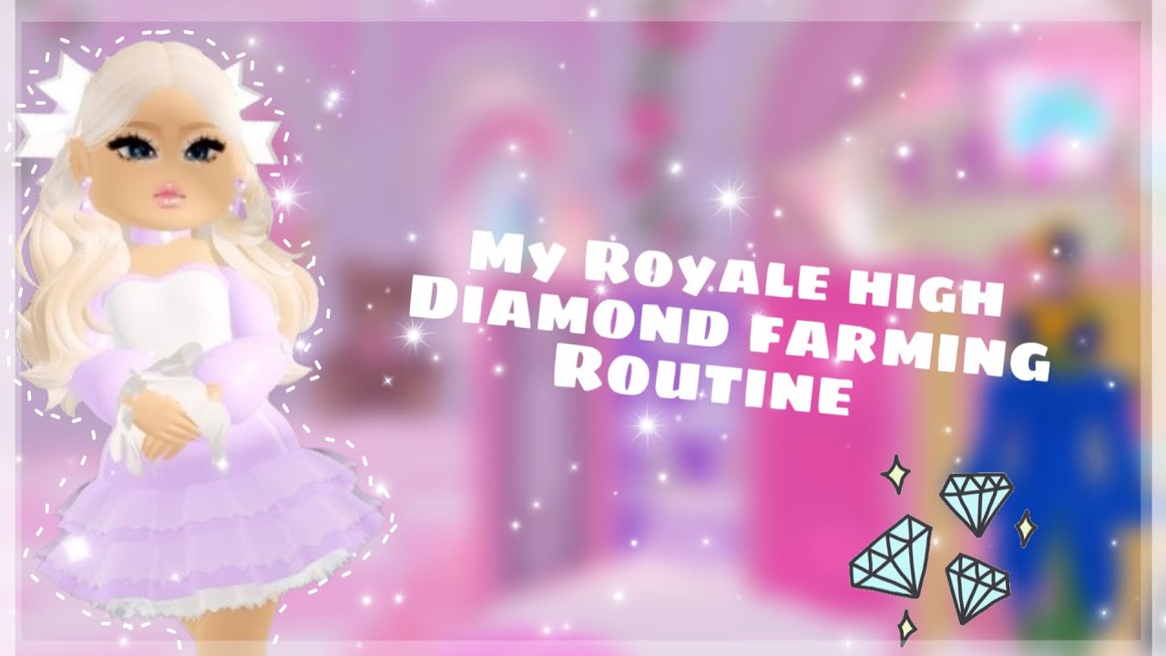 My Royale high diamond farming routine!! - YouTube