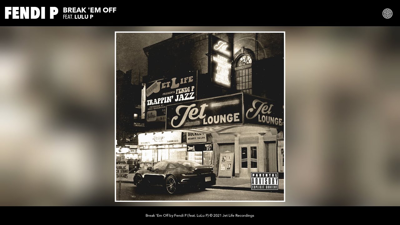 Fendi P - Break 'Em Off (Audio) (feat. LuLu P) - YouTube