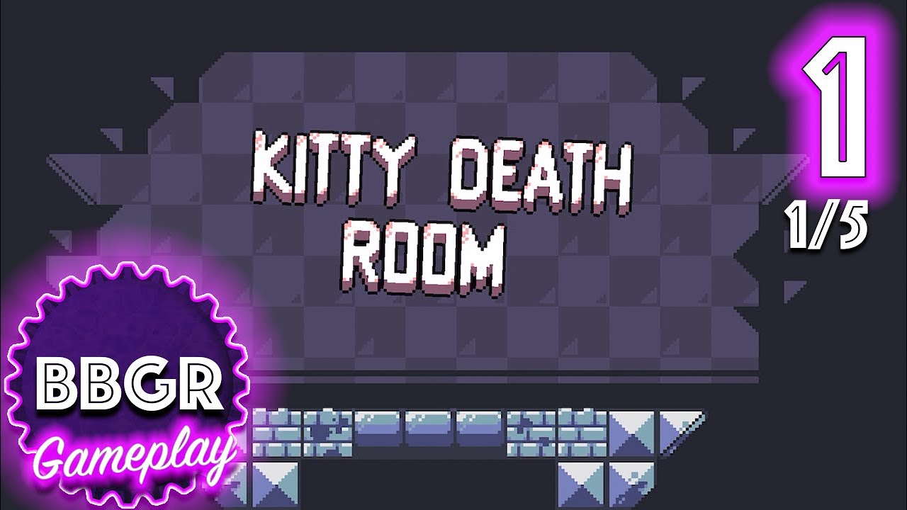 Kitty Death Room - Review 1/5, Game Play Walkthrough No Commentary 1 ...