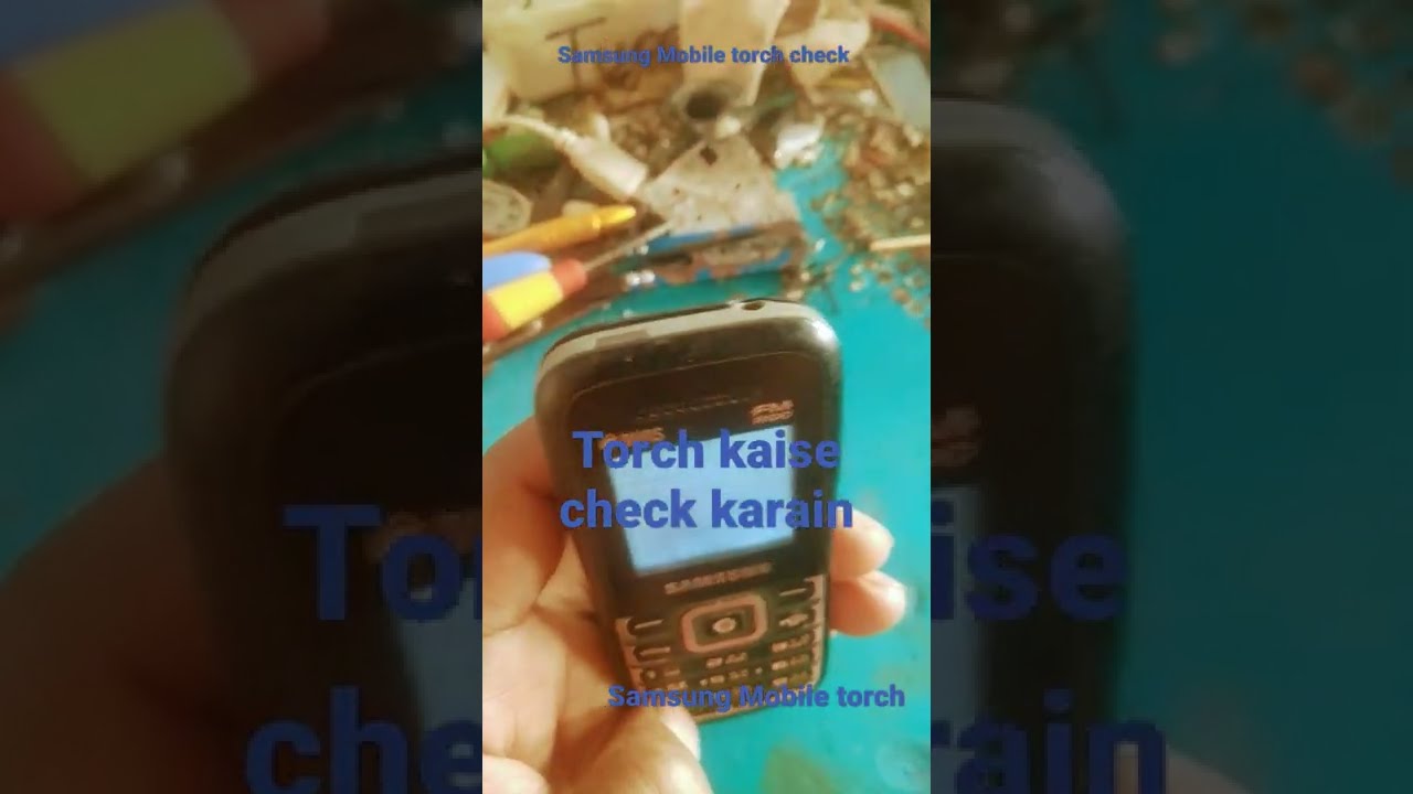 Samsung 110 Mobile Ki Torch Kaise Check Karain Samsung Mobile Ki Torch Check Code Samsung 110 Samsung 110 Mobile Ki Torch Kaise Check Karain Samsung Mobile Ki Torch Check Code Samsung 110