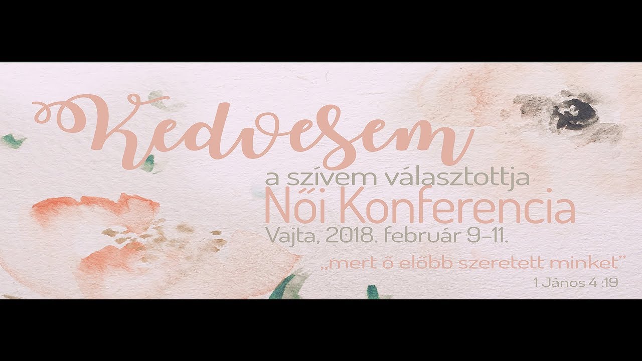 2018.02.11. Női konferencia 2018: Joy Metzger - YouTube