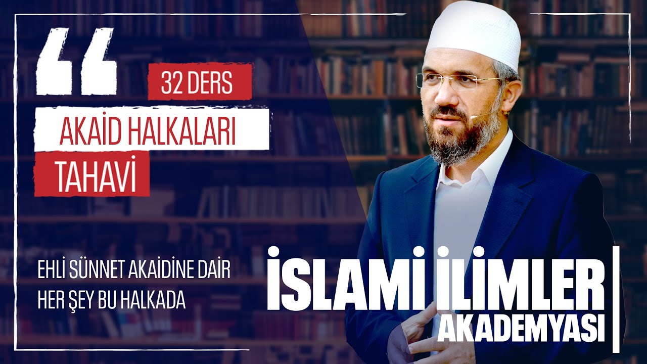 Akaid - 7 - Tahavi - Hz. Peygamberimizin İsimleri ve Sıfatları - İhsan ...