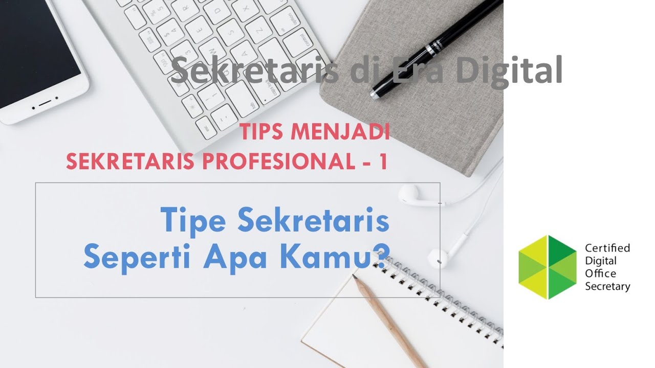 TIPS MENJADI SEKRETARIS DI ERA DIGITAL - 1 Certified Digital Office ...