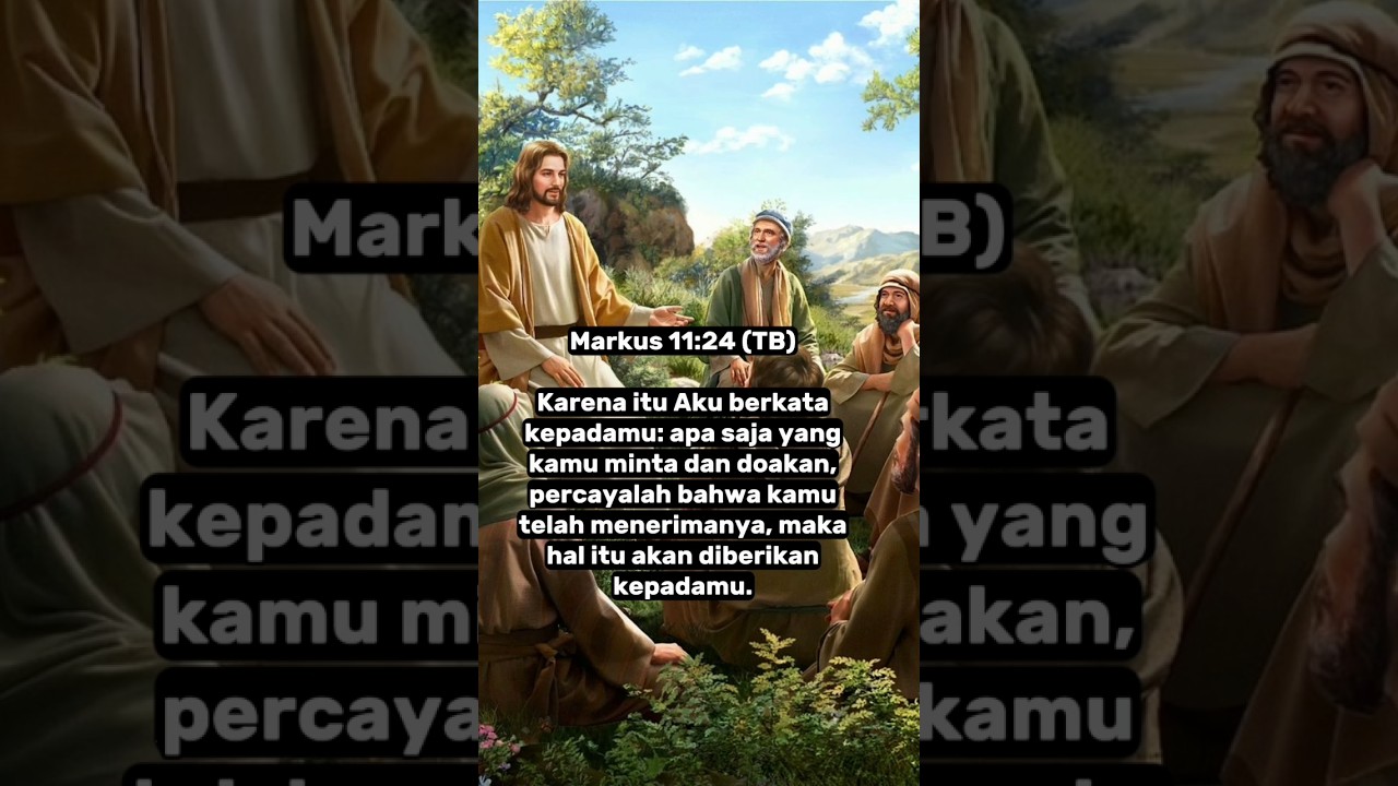 Markus 11:24 #ayatalkitab #bible #renungankristen #firmantuhan - YouTube