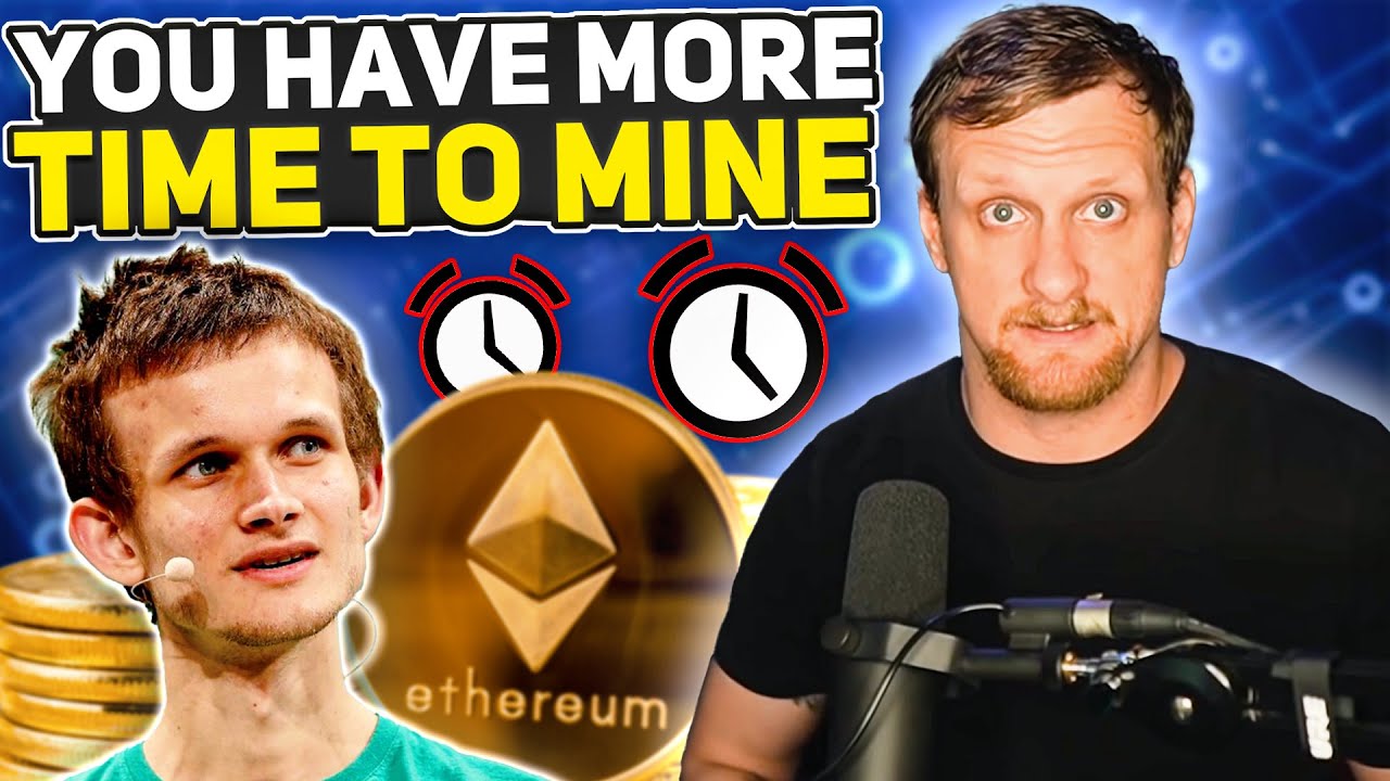 You Have More Time to Mine Ethereum - YouTube