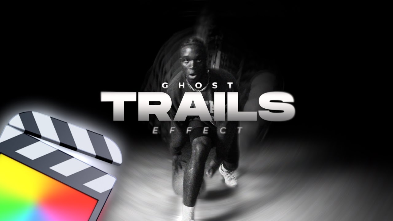 GHOST TRAILS Effect in Final Cut Pro - YouTube