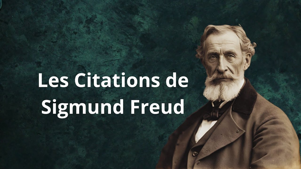 Les Citations les Plus Profondes de Sigmund Freud - YouTube