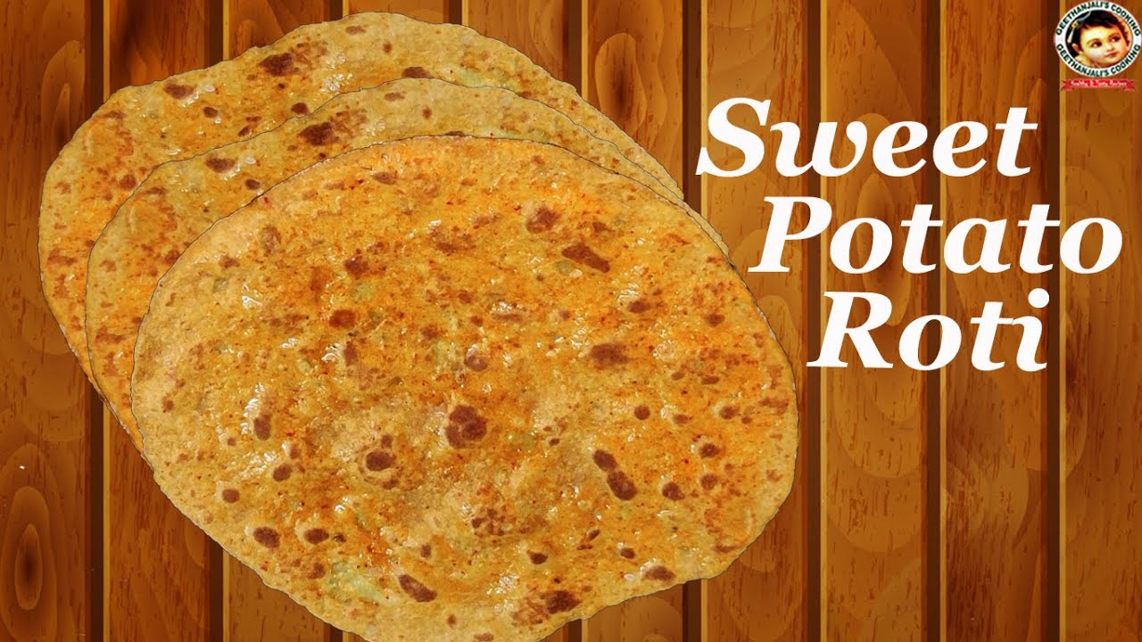 Soft Sweet Potato Roti | ಮೃದುವಾದ ಗೆಣಸಿನ ಚಪಾತಿ - YouTube