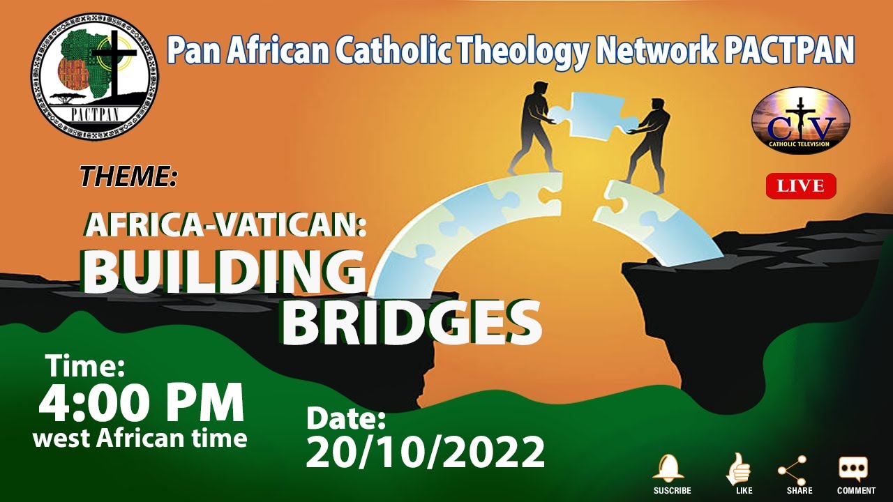 Building Bridges || Pan African Catholic Theology Network (Pactpan ...