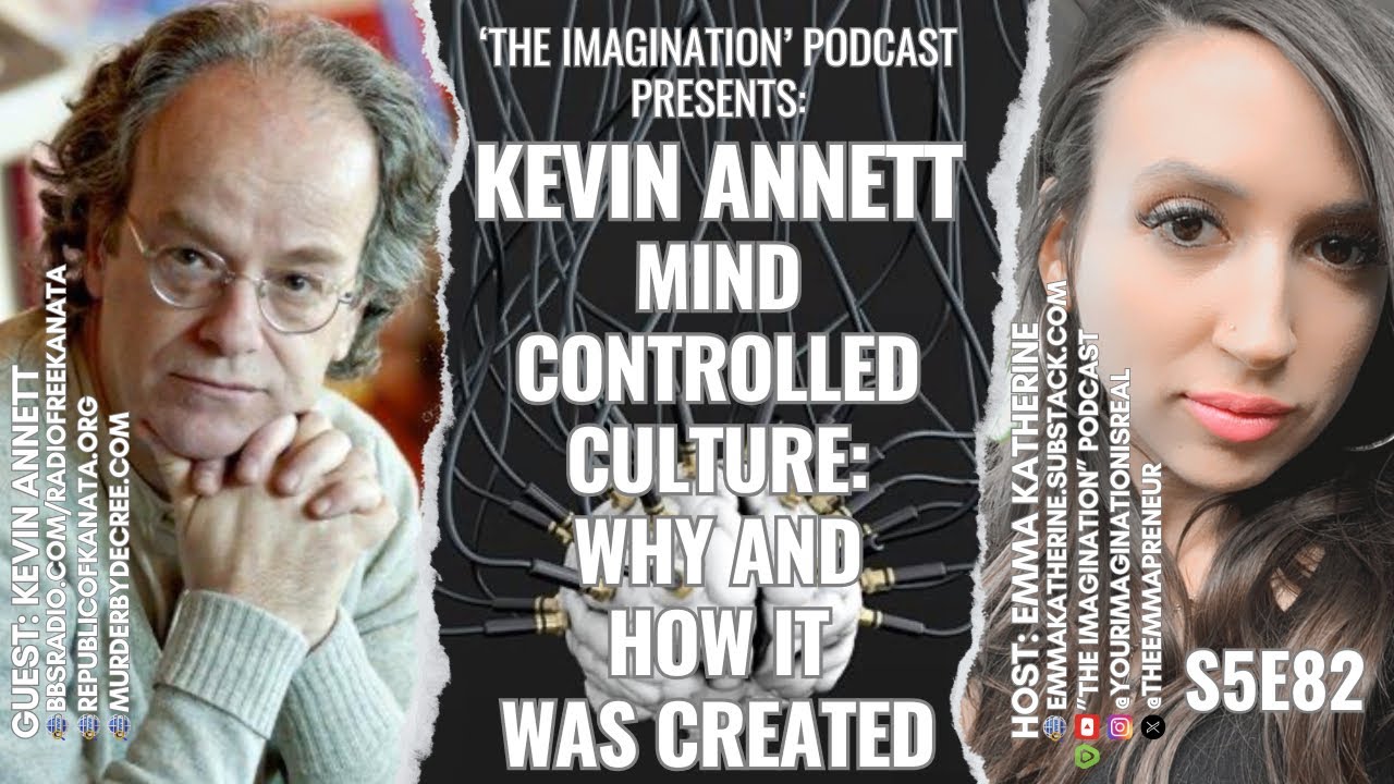 S5E82 | Kevin Annett - Mind Controlled Culture: Why and How it was ...