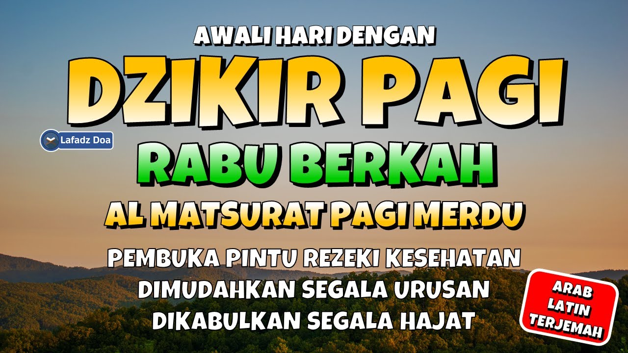 Dzikir Pagi HARI RABU | Dzikir Pagi Pembuka Rezeki dari Segala Penjuru ...