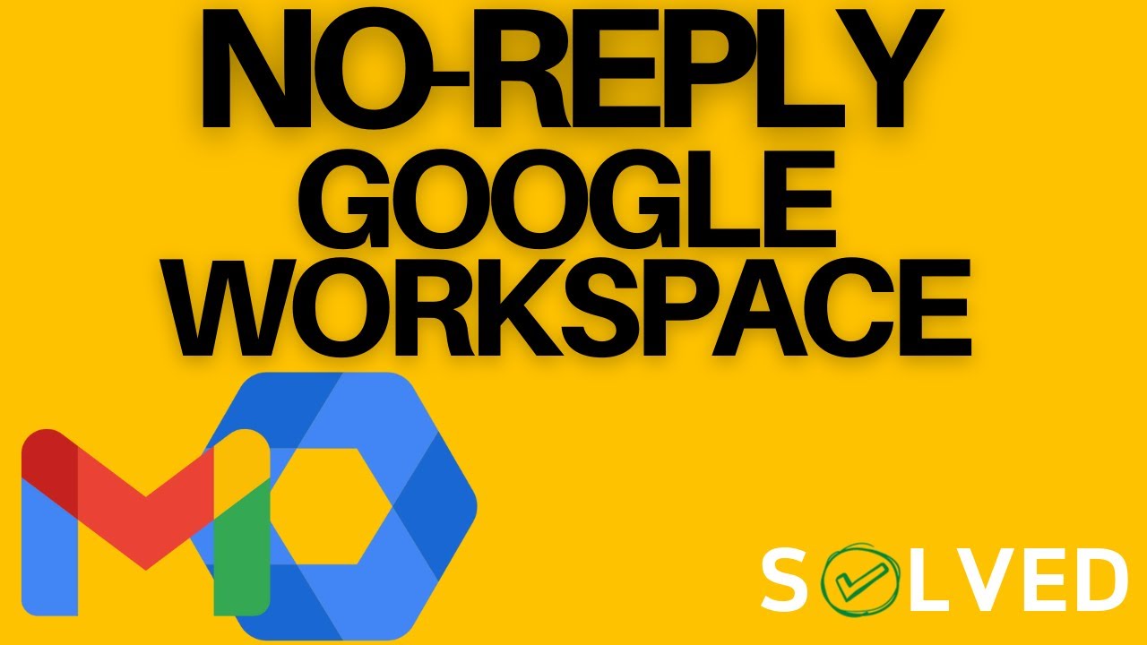 🔒 How To Set Up a No-Reply Email in Google Workspace 2025 (For Free ...