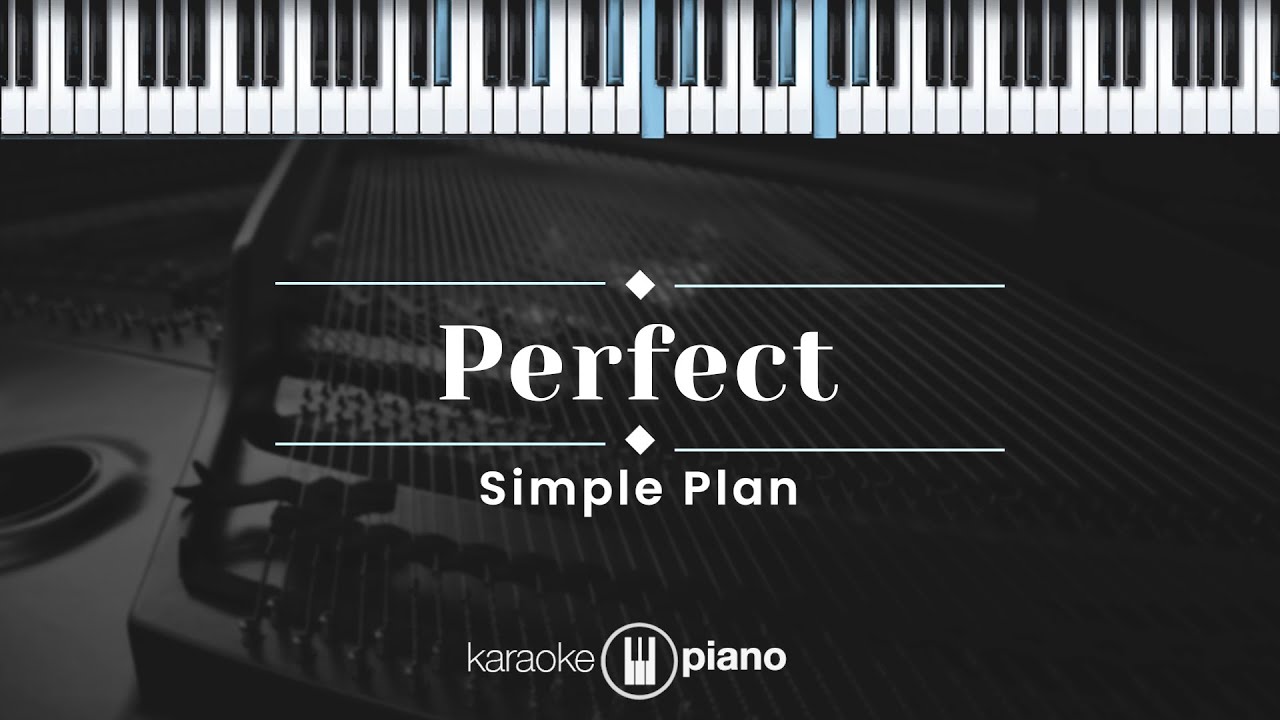 Perfect - Simple Plan (KARAOKE PIANO) - YouTube