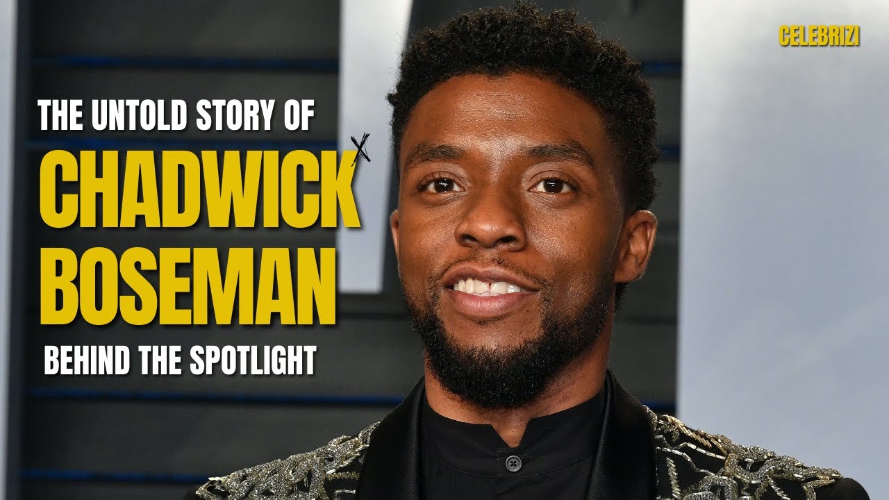 The Rise of Chadwick Boseman | How He Became a Legendary Actor | The ...