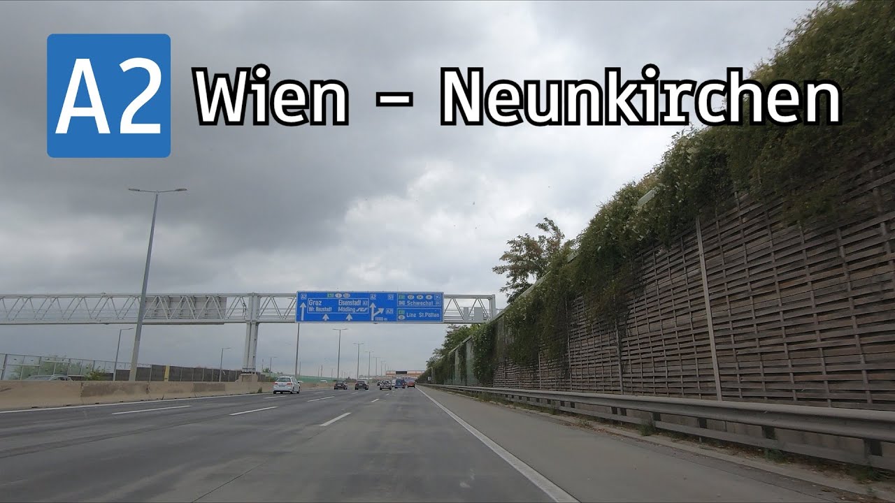 Austria: A2 Wien - Neunkirchen (Süd Autobahn) - YouTube