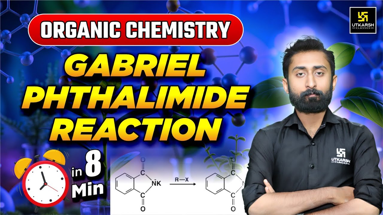 Gabriel Phthalimide Reaction in Organic Chemistry | Chemistry Tricks ...