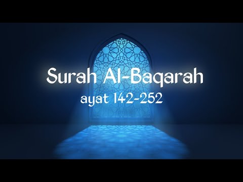 jus 2 || surah al baqarah ayat 142 -252 merdu banget 🎼🎧