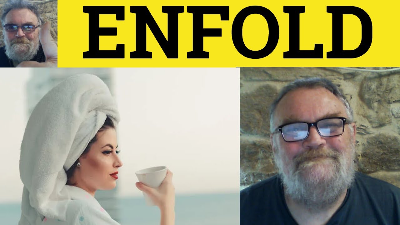 😎 Enfold Meaning - Enfold Defined - Enfold Examples - Enfold Definition ...