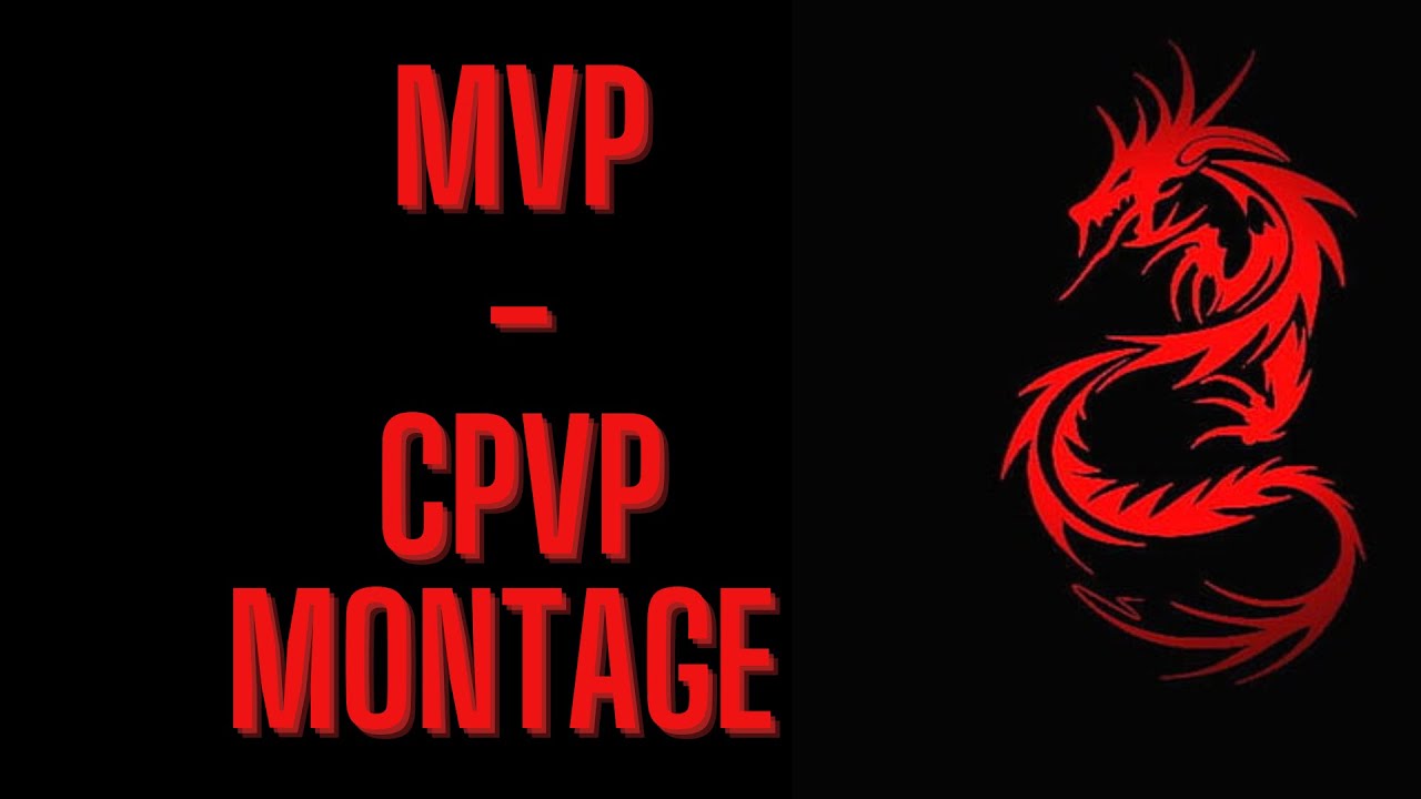 MVP - CPVP MONTAGE - YouTube