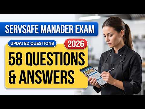 ServSafe Manager Exam 2026 58 Questions and Answers Full Food Safety Certification Guide