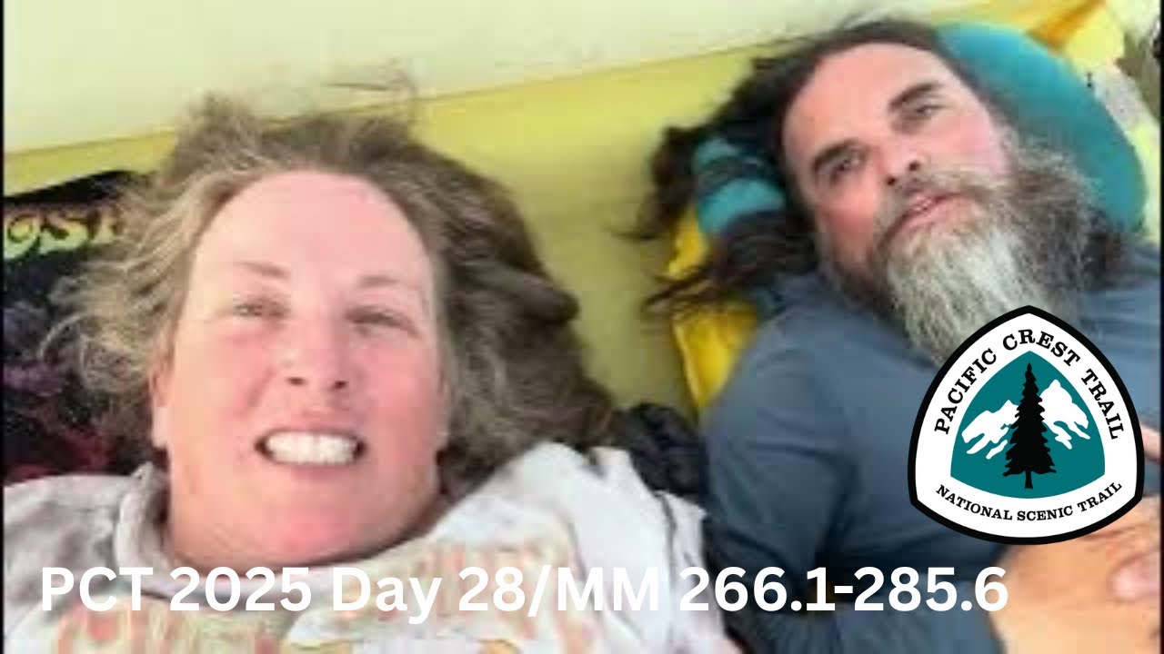 PCT 2025 Day 28/MM 266.1-285.6 - YouTube
