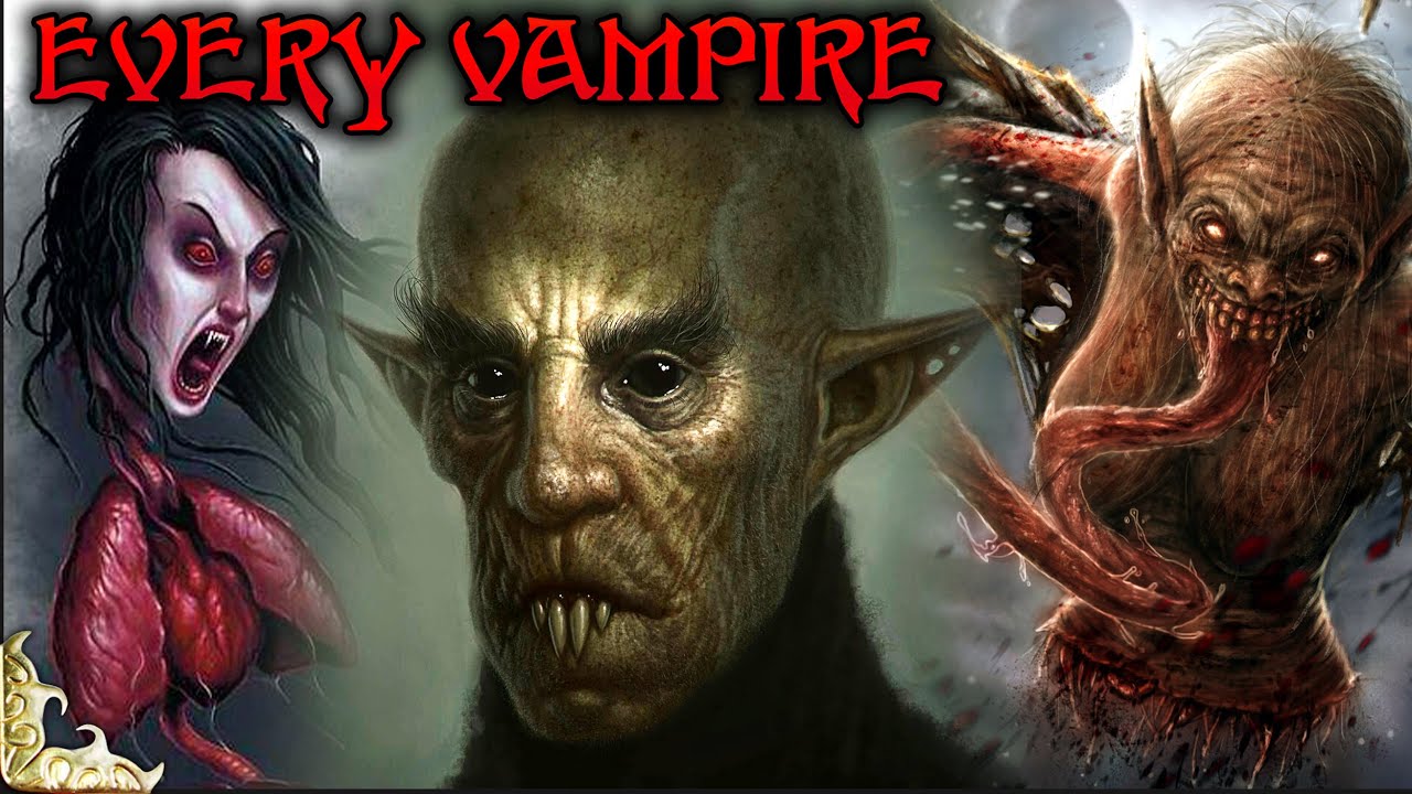 Every Type of Vampire - Blood Drinkers - YouTube