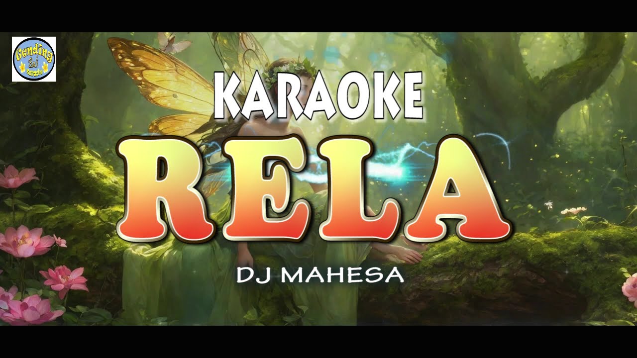 RELA- KARAOKE - DJ MAHESA - YouTube