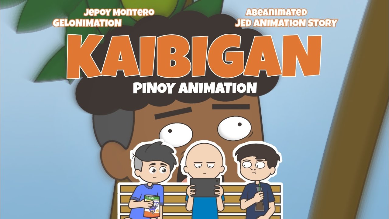 KAIBIGAN ft. @Jepoy_Animation @JedAnimationStory @AbeAnimated ...