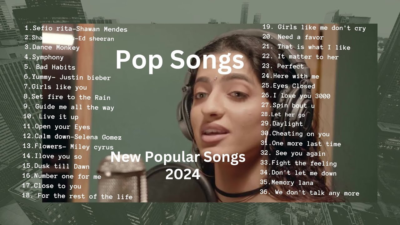Top Hits 2024 🔥 New Popular Song 2024 🔥 Best English Songs Best Pop ...