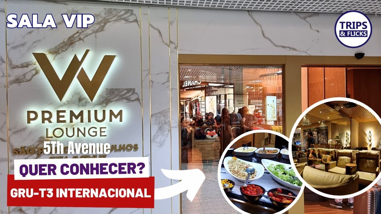 Sala VIP W Premium Lounge 5th Avenue – Tudo o que Você Precisa Saber em ...