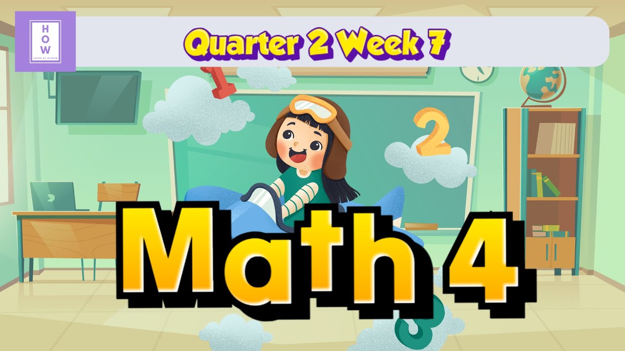 MATH | Grade 4 | Quarter 2 Week 7 - YouTube