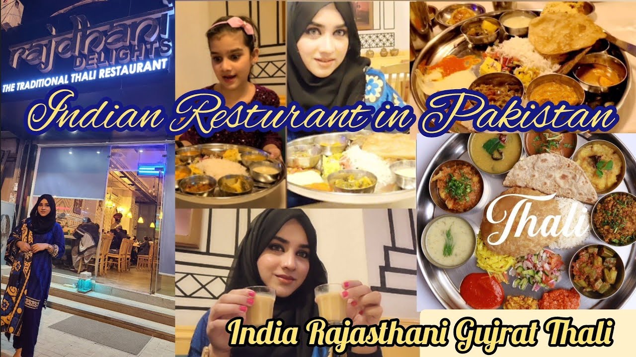 Indian Resturant in Pakistan | Rajasthani Gujrat Thali | Rajdhani ...