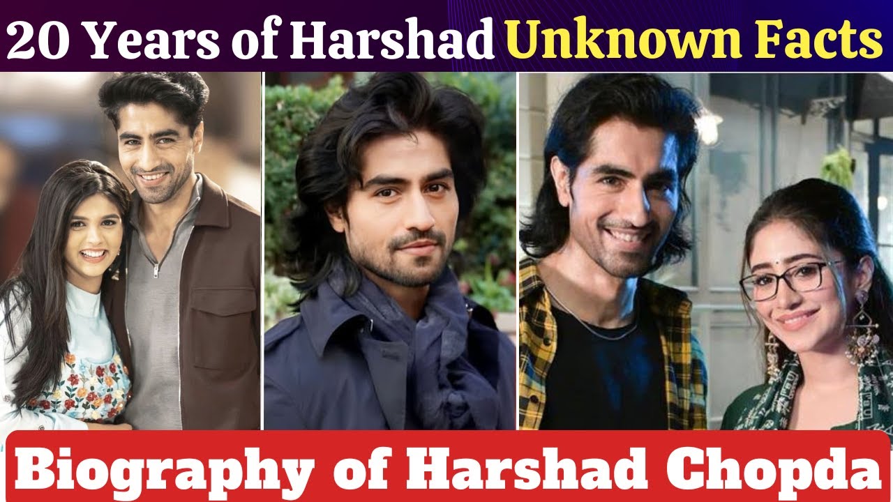 Harshad Chopda Lifestory | Rishab Kapoor | Abhimanu | BALH4 | YRKKH ...