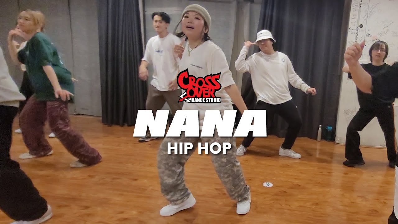 Hip Hop w Nana @ Crossover Dance - YouTube