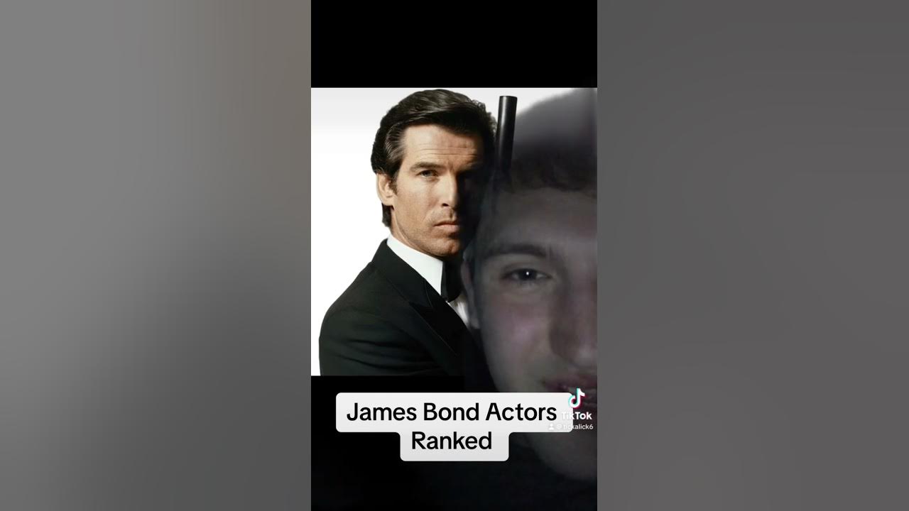 James Bond Actors Ranked Worst To Best - YouTube