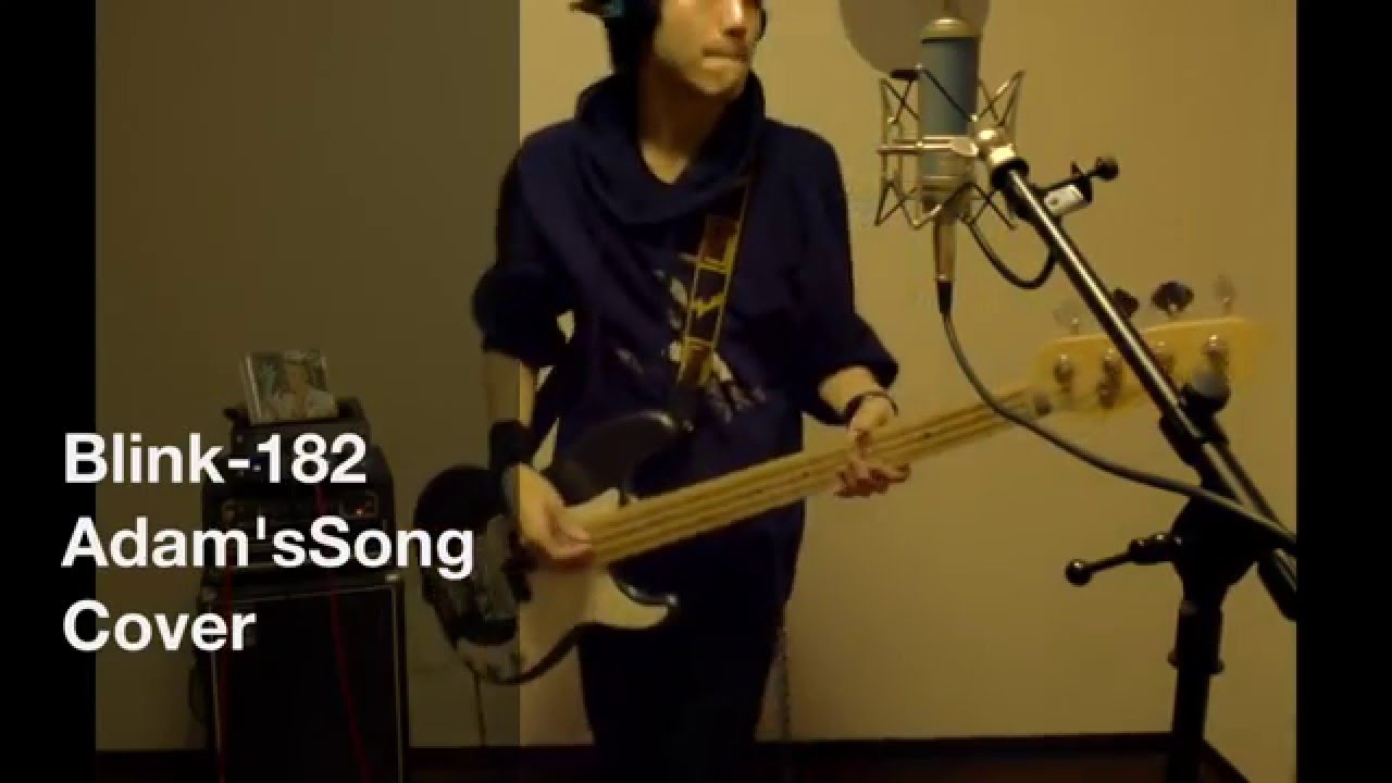 Blink-182 - Adam's Song [Bass and Vocal Cover] - YouTube