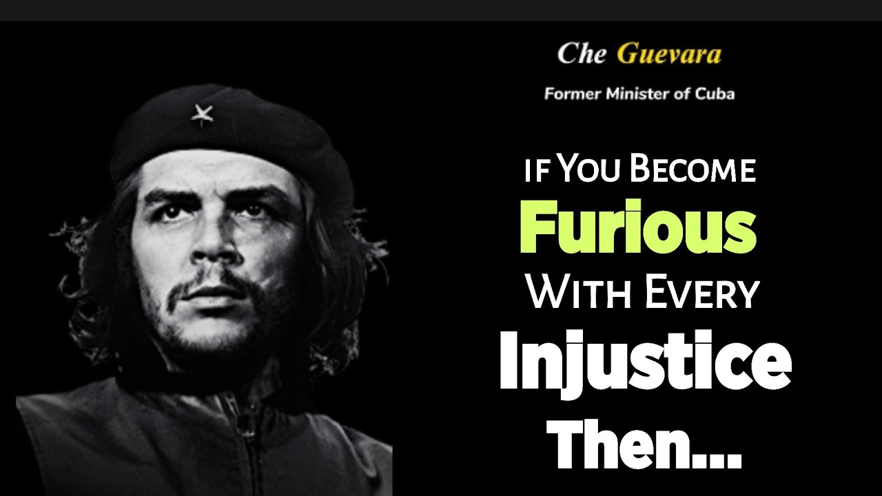 35 Inspiring Che Guevara Quotes That Will Ignite Your Motivation # ...