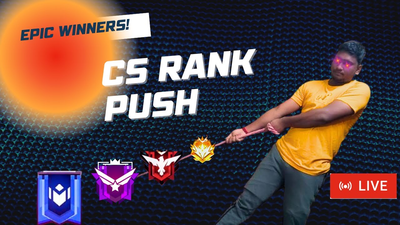 LIVE Cs-Rank Push New Season Top 1 EPIC_LIVE || EPIC WINNERS LIVE #EPIC ...