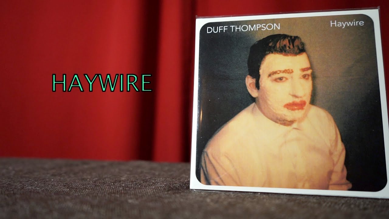 Duff Thompson - HAYWIRE - Infomercial - YouTube