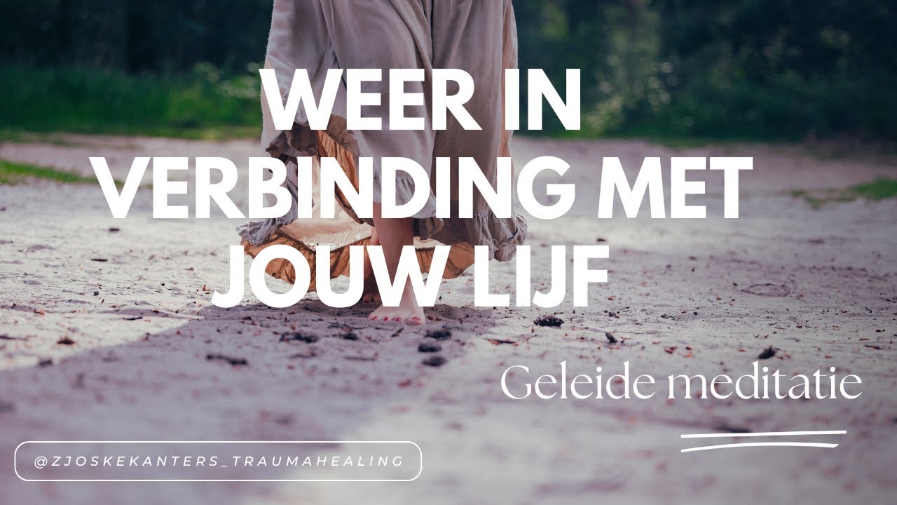 Weer in verbinding met je lieve lijf 💕 - YouTube