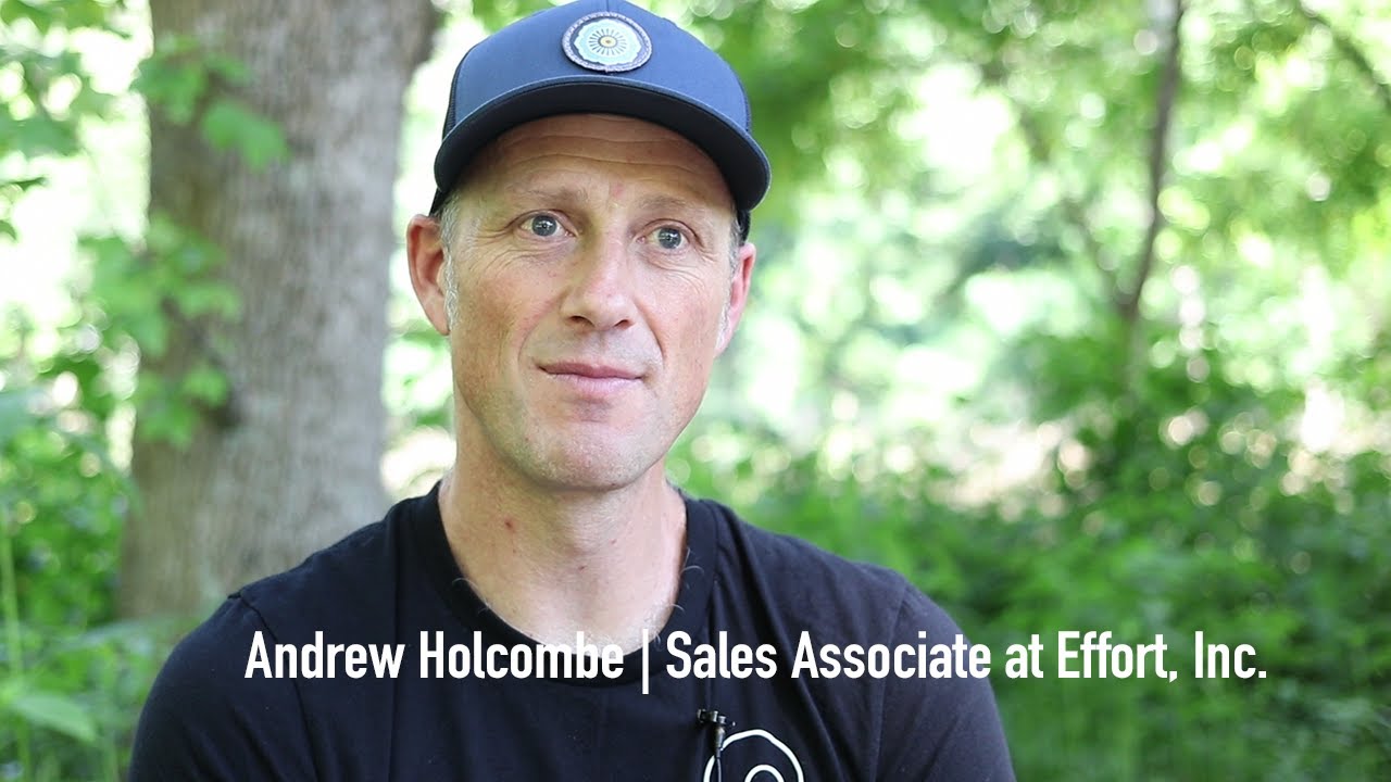Andrew Holcombe | Sales Associate at Effort, Inc. - YouTube