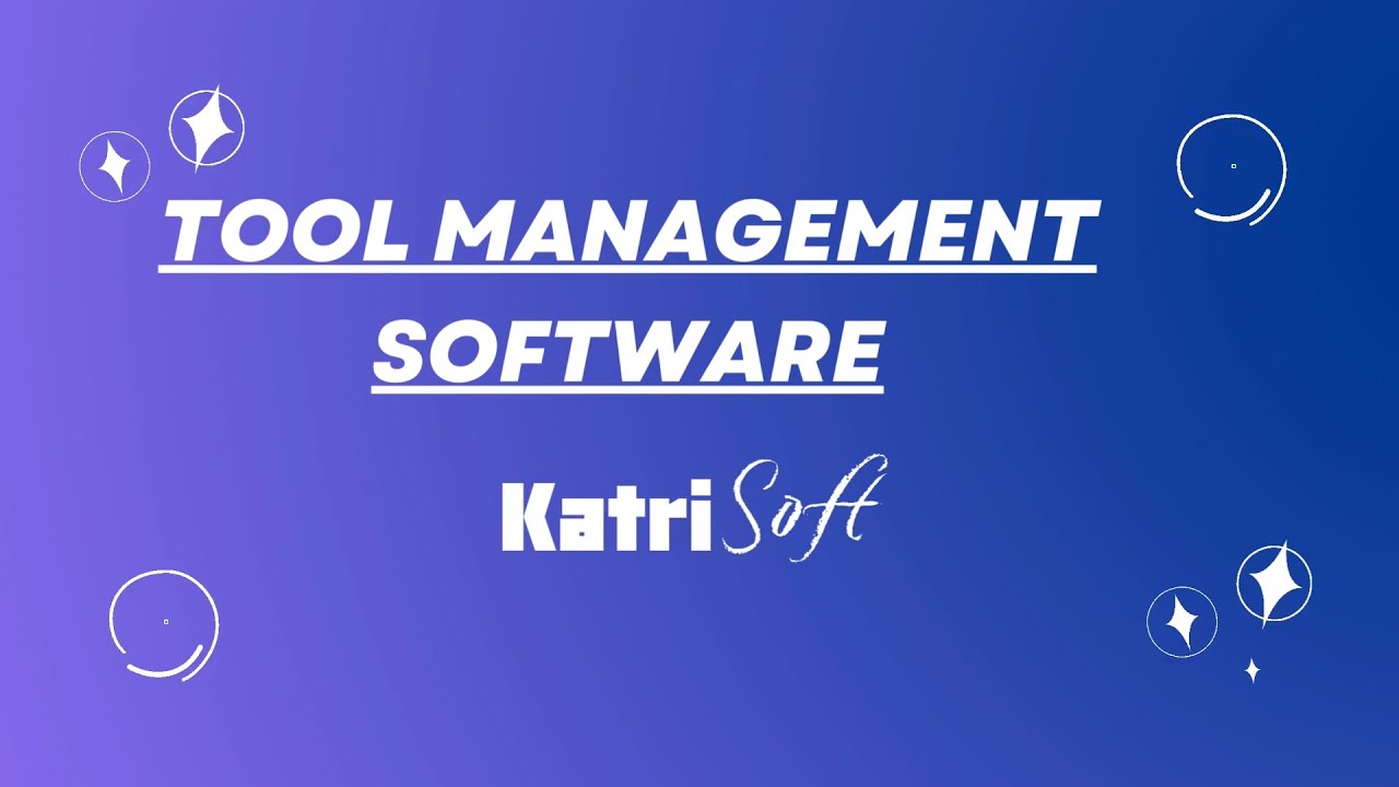 Tool Management Software - KatriSoft - YouTube