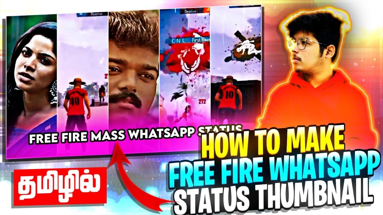 How To Make Free Fire Whatsapp Status Thumbnail In Tamil | Make Status ...