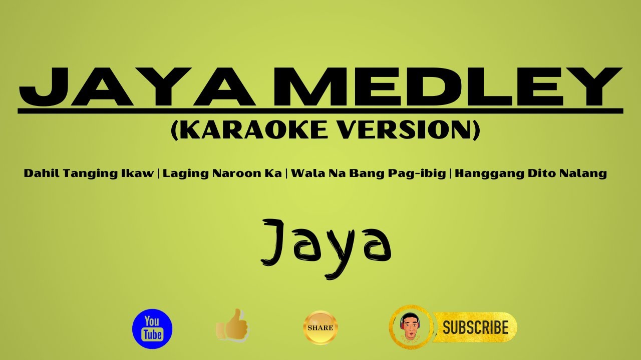 JAYA MEDLEY | Karaoke Version | JAYA - YouTube