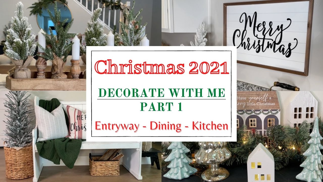 Christmas 2021 Decorate With Me Part 1 - YouTube